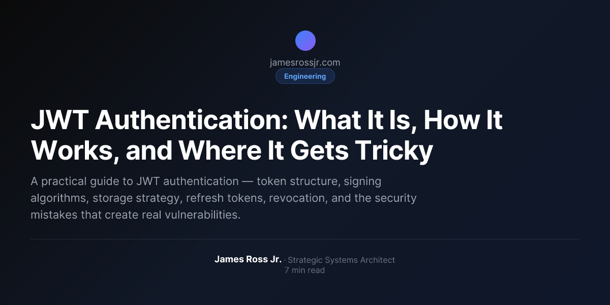 JWT Authentication: What It Is, How It Works, and Where It Gets Tricky ...