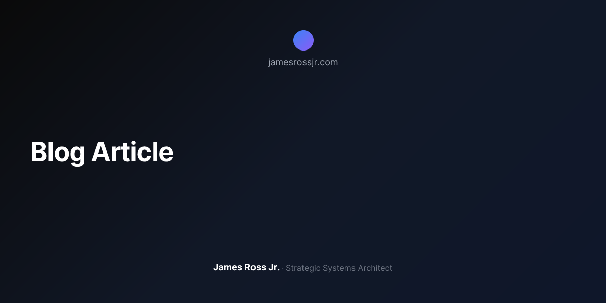 Blog | James Ross Jr.